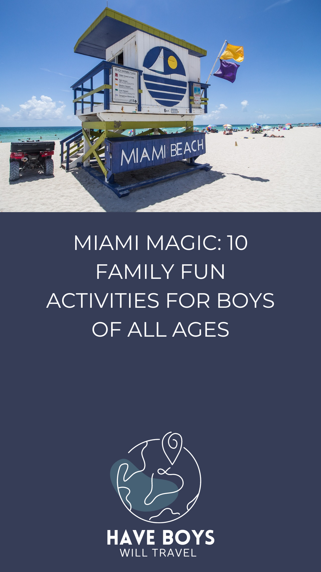 Miami Magic: 10 Family Fun Activities for Boys of All Ages - Have Boys ...